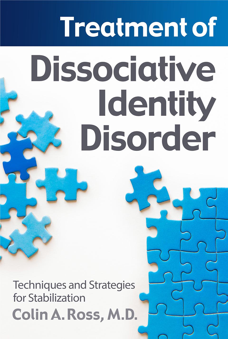 New Colin Ross Book on DID Treatment – ISSTD News